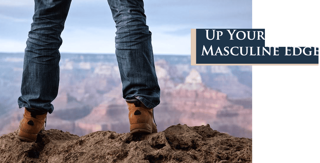 Up Your Masculine Edge - MDI - Mentoring men to live with excellence ...