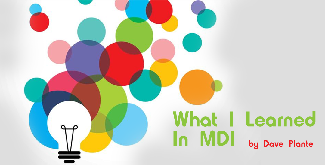 What I Learned In MDI - MDI - Mentoring men to live with excellence ...