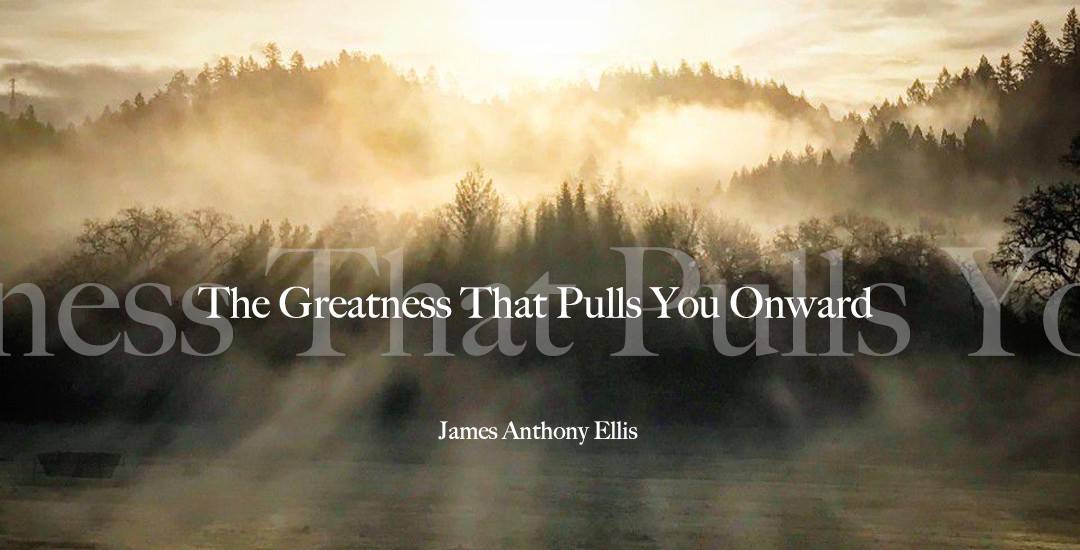 The Greatness That Pulls You Onward - MDI - Mentoring men to live with ...