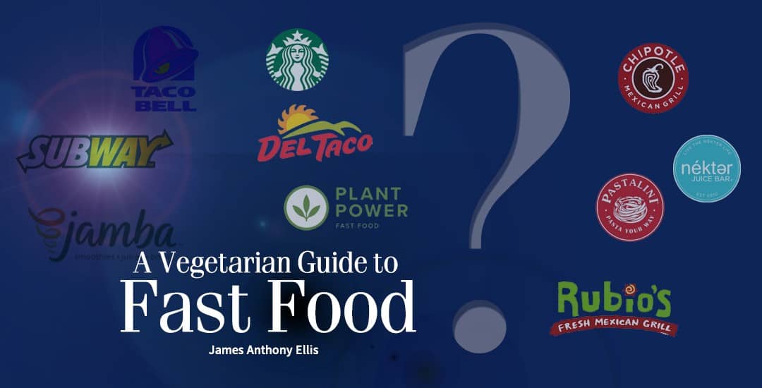 A Vegetarian Guide to Fast Food - MDI - Mentoring men to live with ...