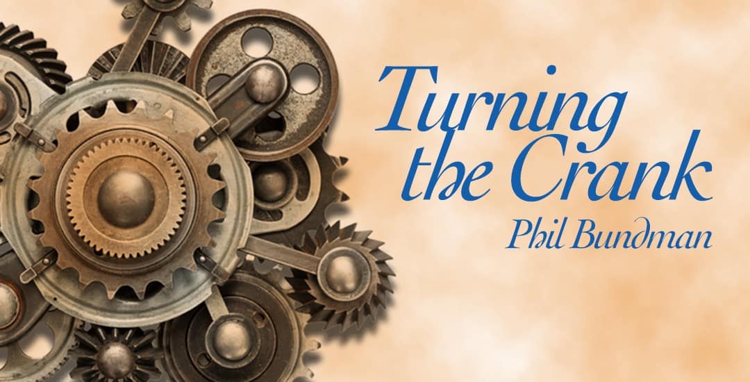 Turning the Crank - MDI - Mentoring men to live with excellence - Men's ...